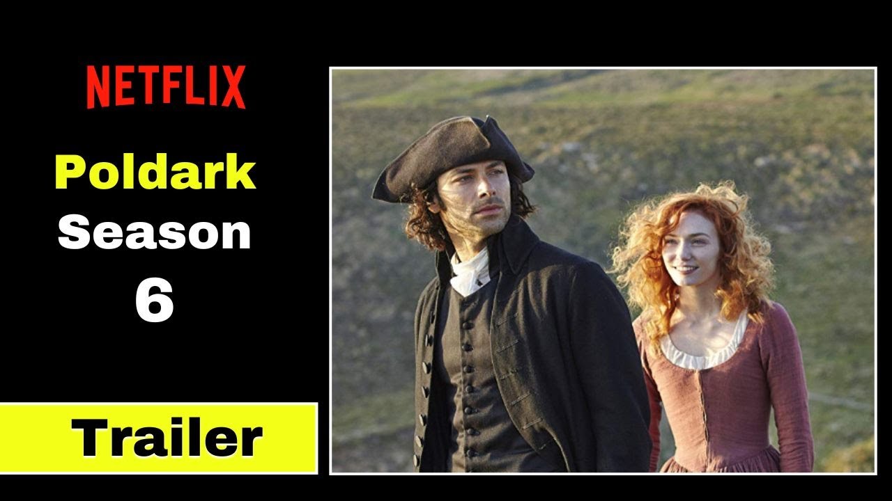 Poldark Season 6 Announcement – BBC Official Update, Cast, Plot ...