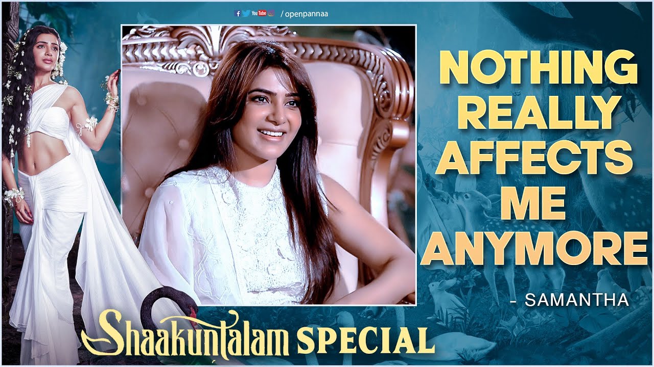 Nothing really affects me anymore - Samantha Sensational Interview ...