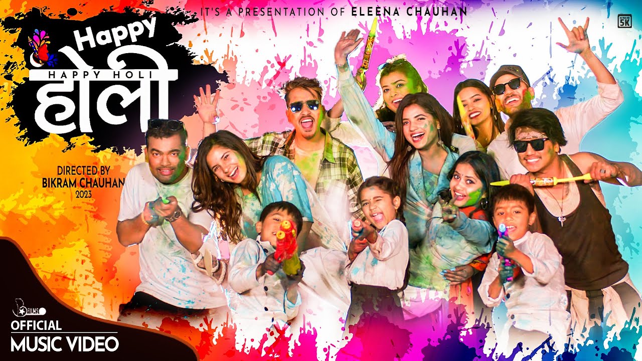 Happy Holi ह्याप्पी होली - Eleena Chauhan | Bikram, Bijay, Smarika ...