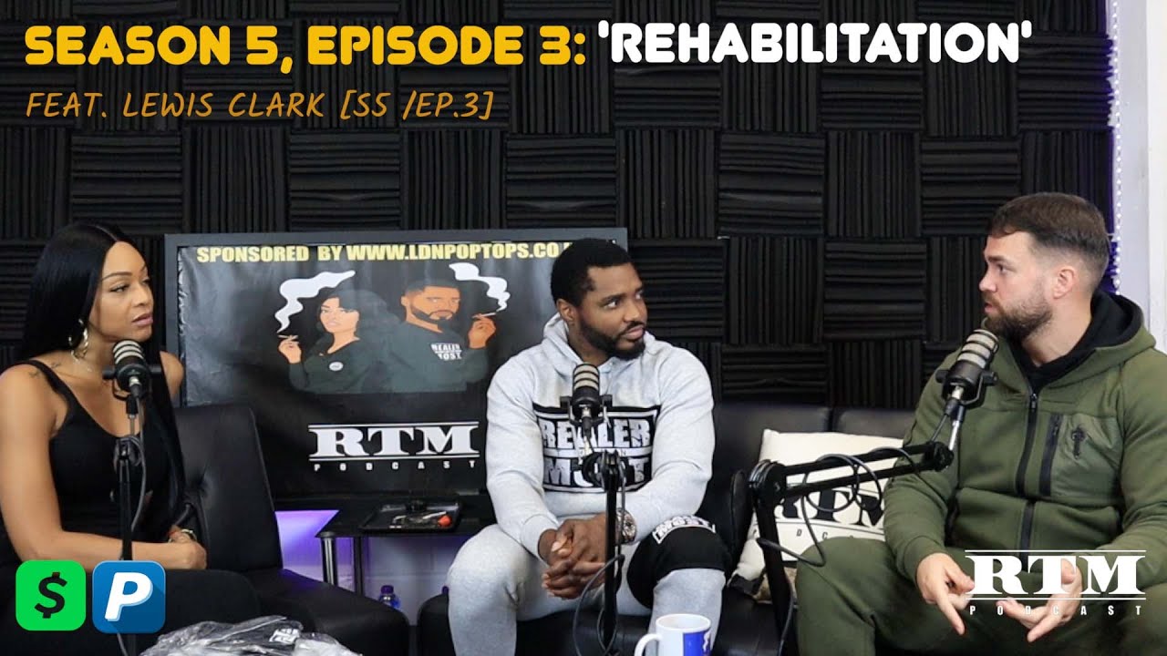 Lewis Clark “G-Street Gang Member/17 Yr Bid/Ex-Armed Robber” RTM Podcast Show S5 E3 ...