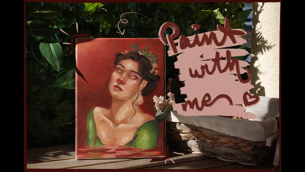 Paint With Me - My full painting process and how I practice 🎨 - YouTube