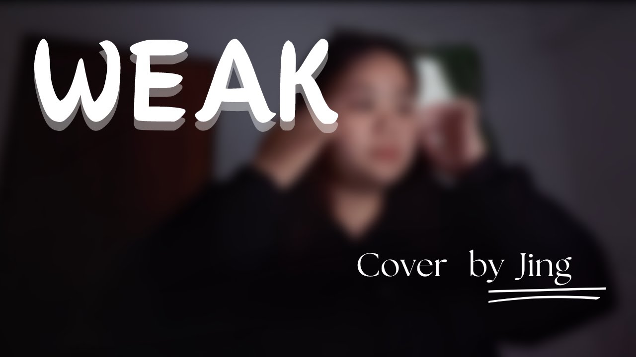 Larissa lambert - Weak Cover by Jing - YouTube