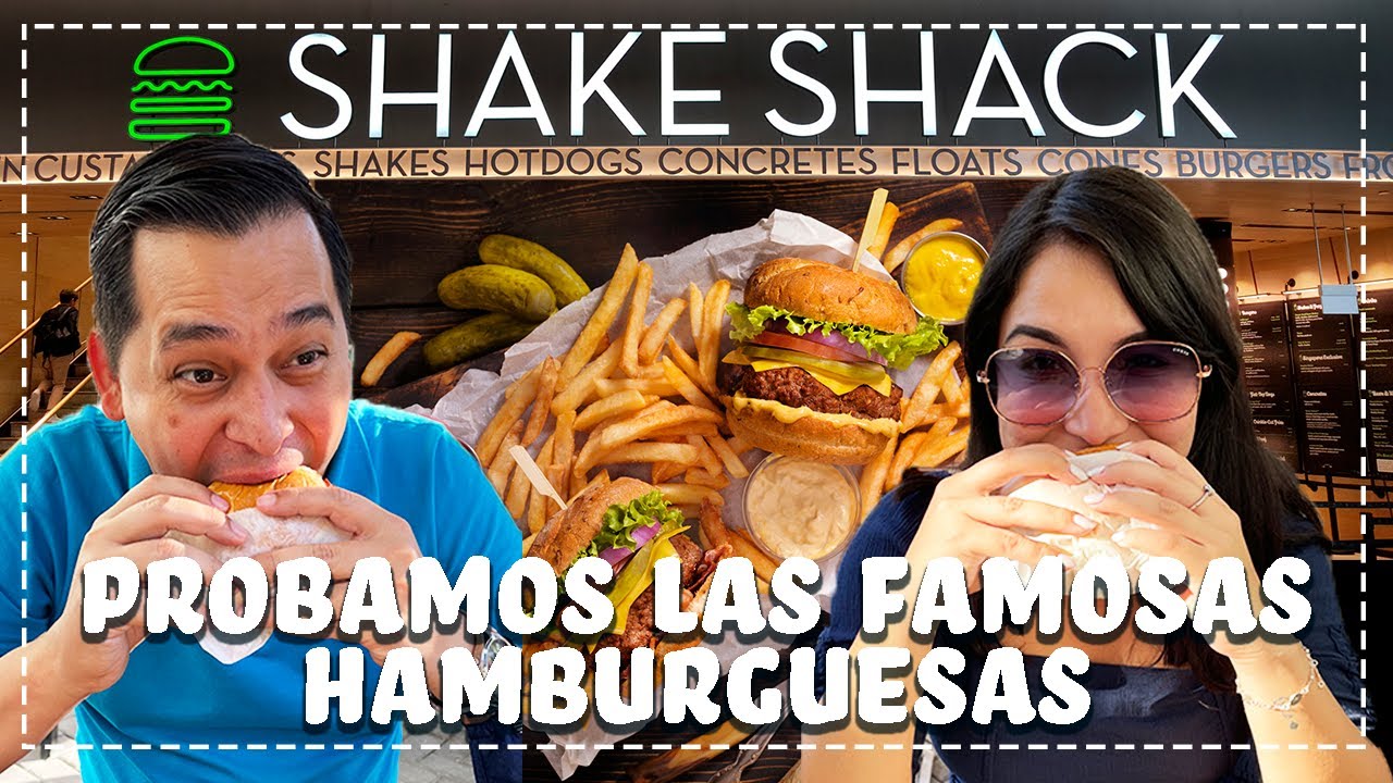 Vlog: SHAKE SHACK en MONTERREY ¿Las mejores hamburguesas de Monterrey ...