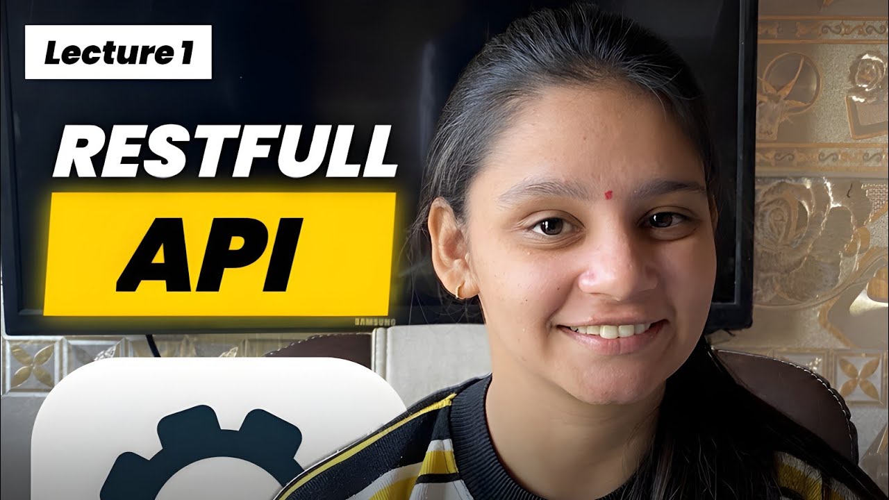 Restful Api Development Beginner To Advanced Easy Explanation Lecture 1 Youtube