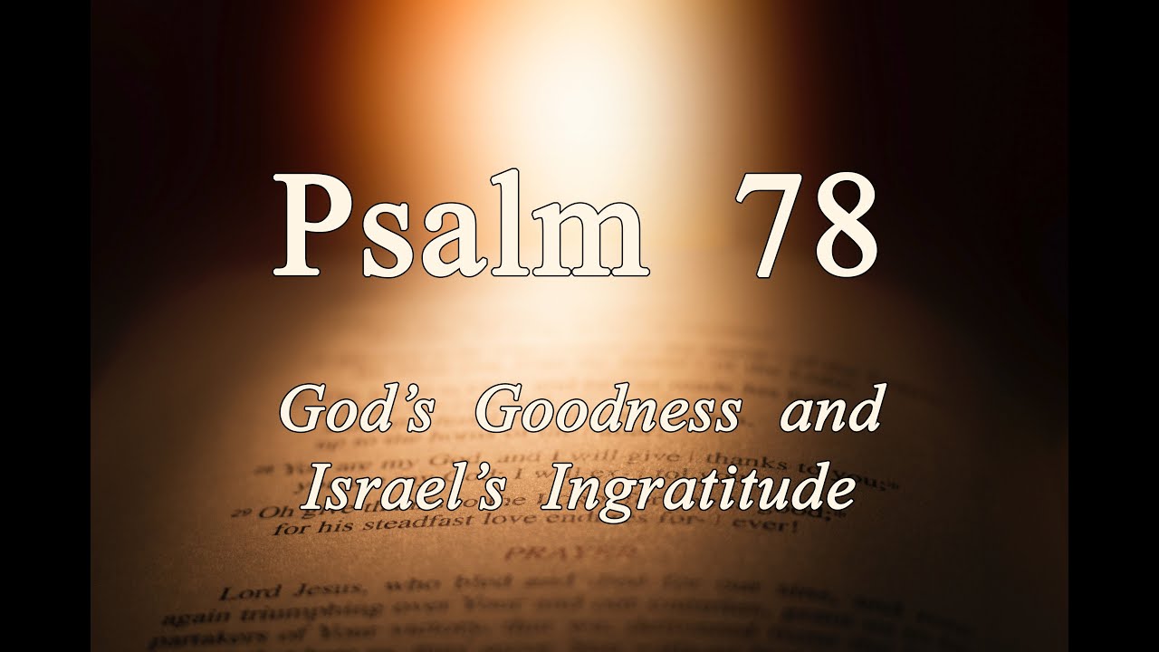 Psalm 78 - YouTube