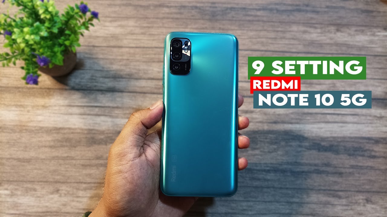 9 Setting Wajib Pengguna Redmi Note 10 5G - YouTube