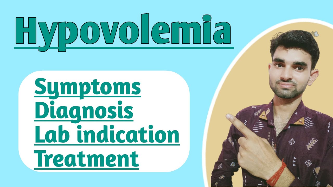 Hypovolemia क्या होता है ? || Sign & Symptoms and Treatment of ...