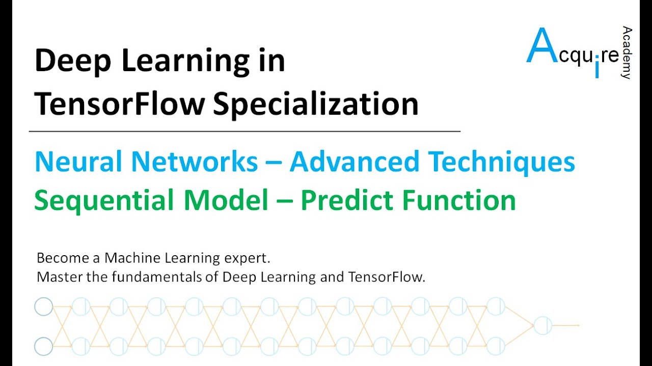 Deep Learning in TensorFlow #3 L13 - Sequential Model - Predict ...