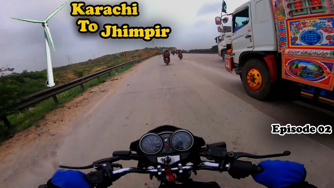 Karachi To Jhimpir | The WIND City of Pakistan | Motovlog | EP02 | # ...