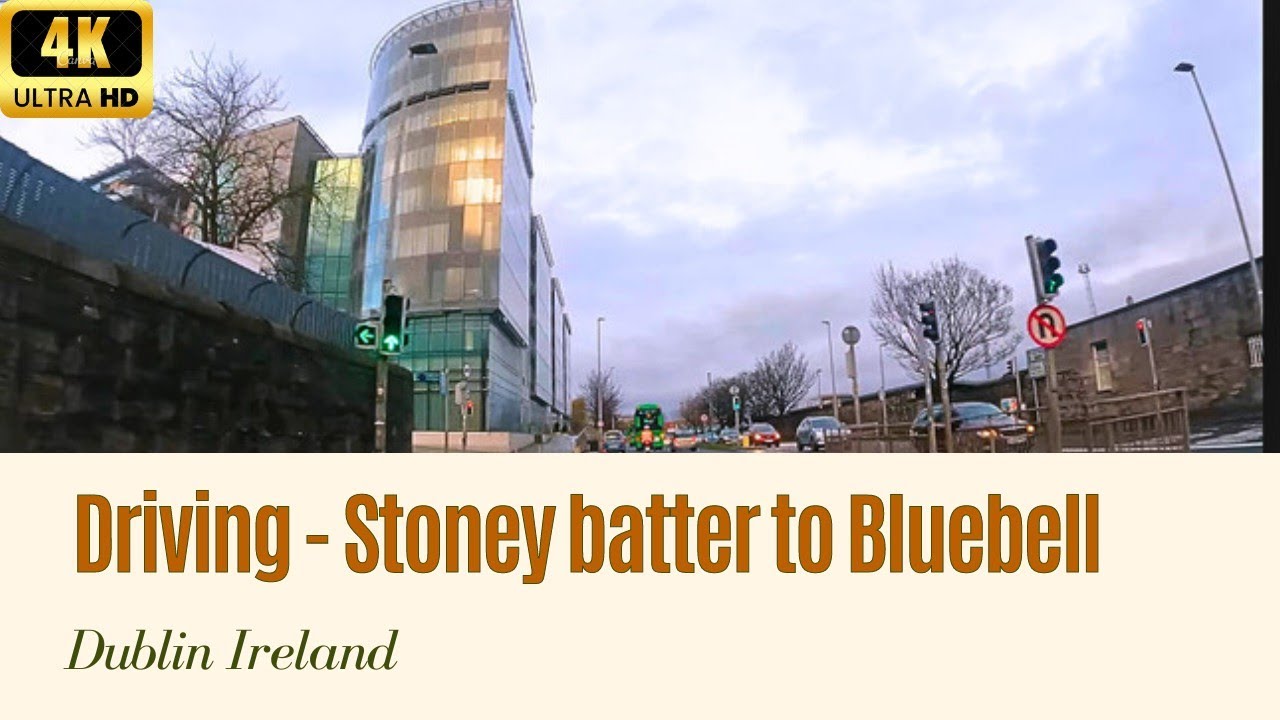 Driving from Stoney batter to Bluebell Dublin Ireland - YouTube