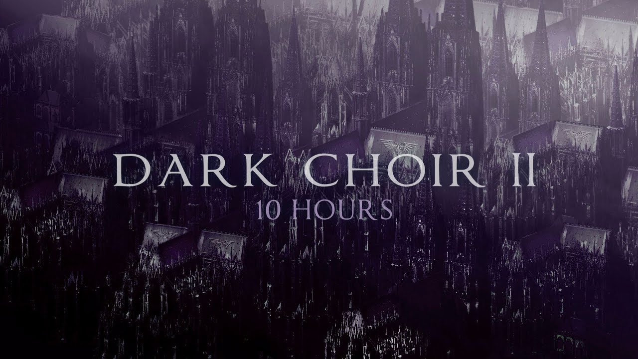 10 Hours of Dark Monastic & Gothic Ambient mix | Warhammer 40k inspired ...