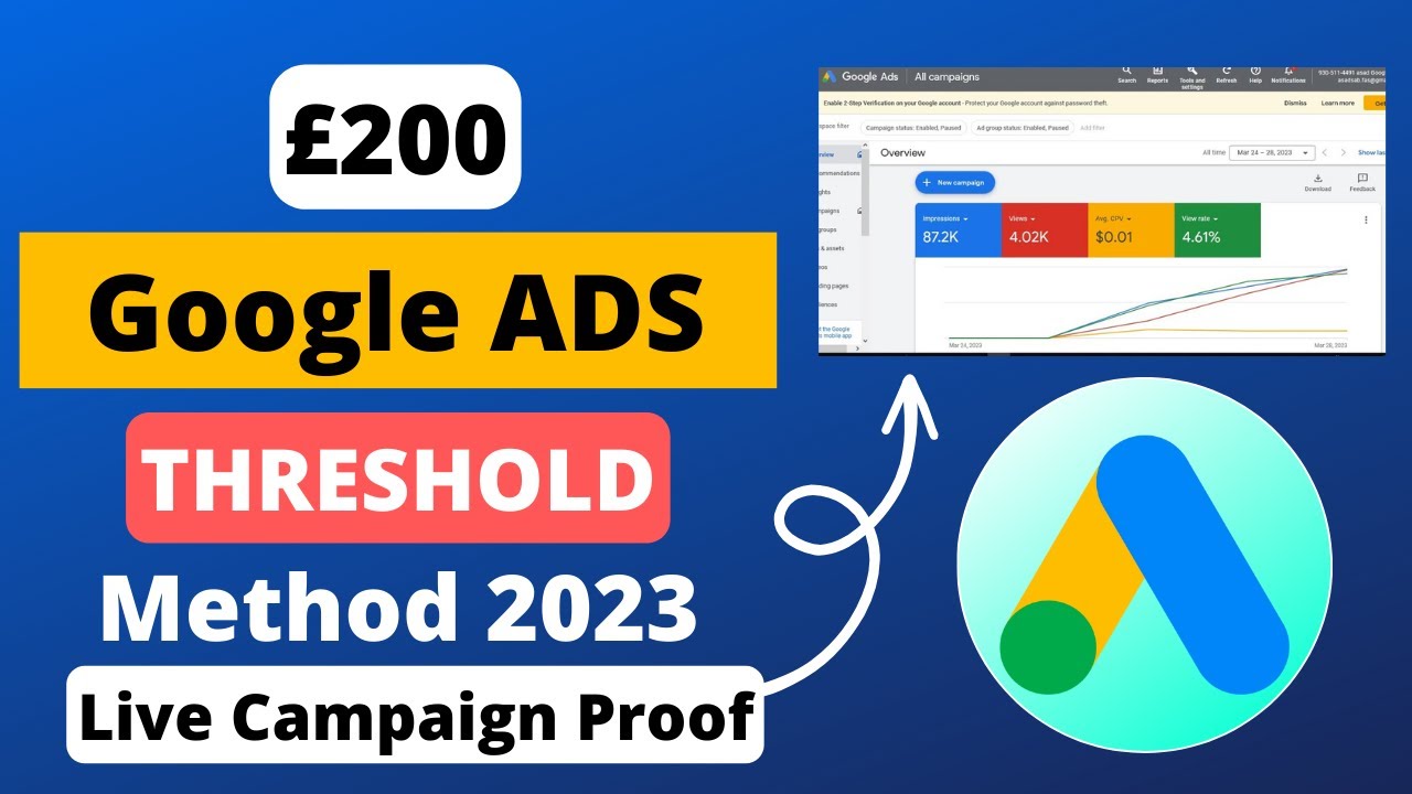 Get £200 Google Ads Threshold Method 2023 | Live Spending Proof | No ...