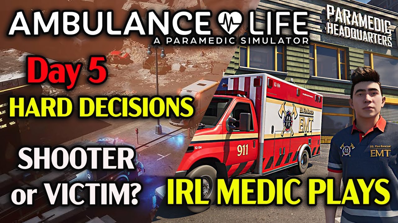 Ambulance Life: Shooter or Victim? Day 5 - Real Medic Plays - YouTube