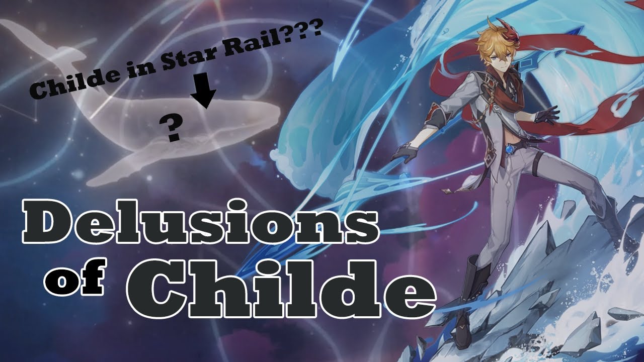 Delusions of Childe (A Honkai Star Rail / Genshin Nightmare) - YouTube
