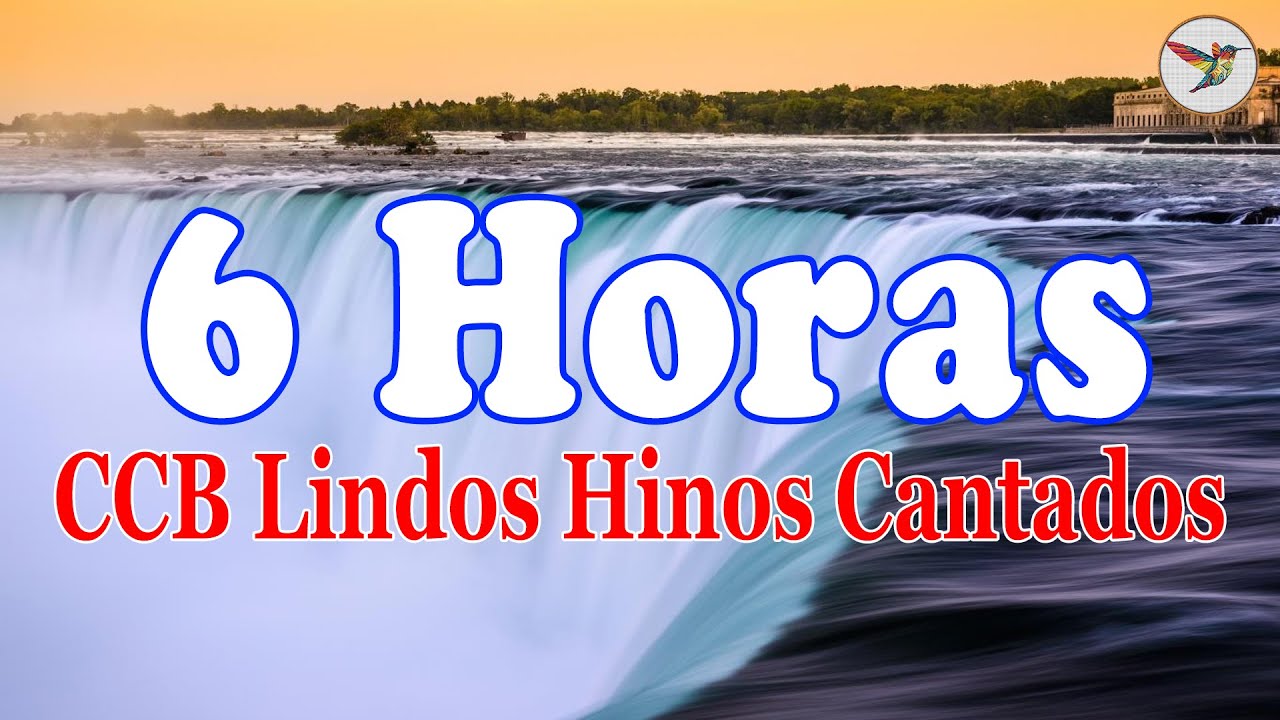 6 Horas de Belos Hinos CCB Hinário 5 Cantados - CCB Lindos Hinos ...
