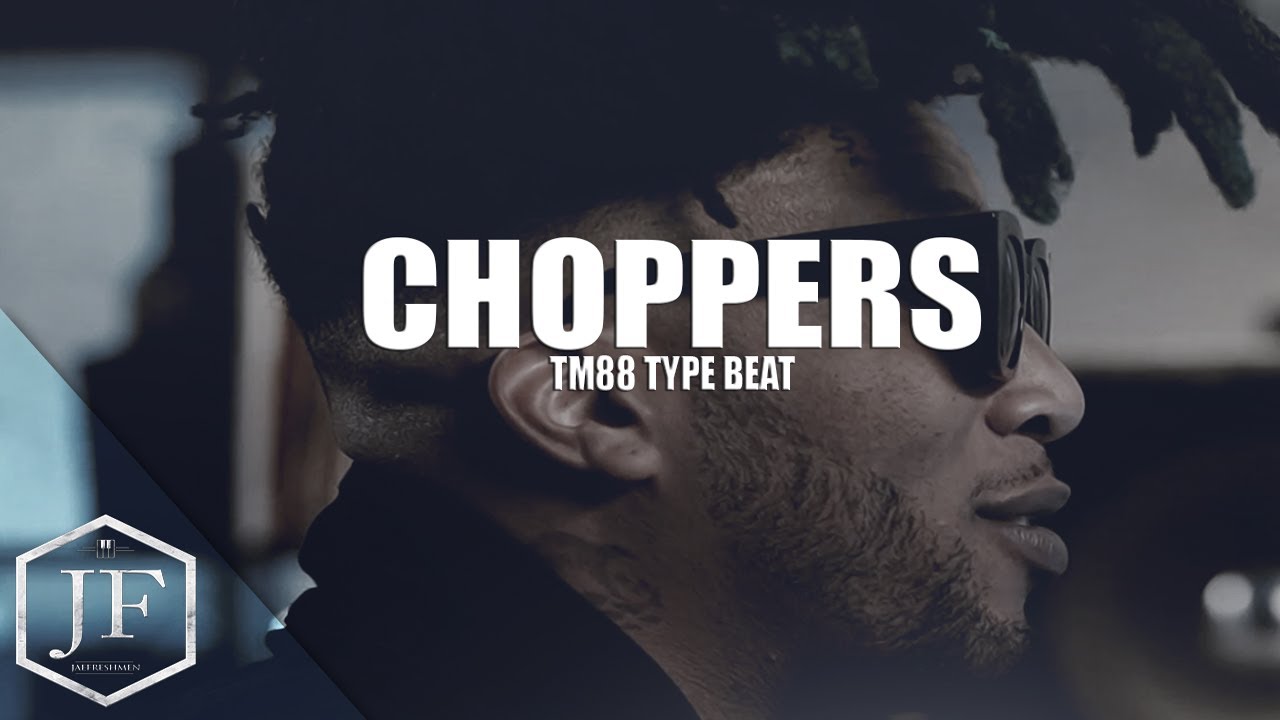 Tm88 Type Beat - Choppers (Prod. By Jaefreshmen) - YouTube
