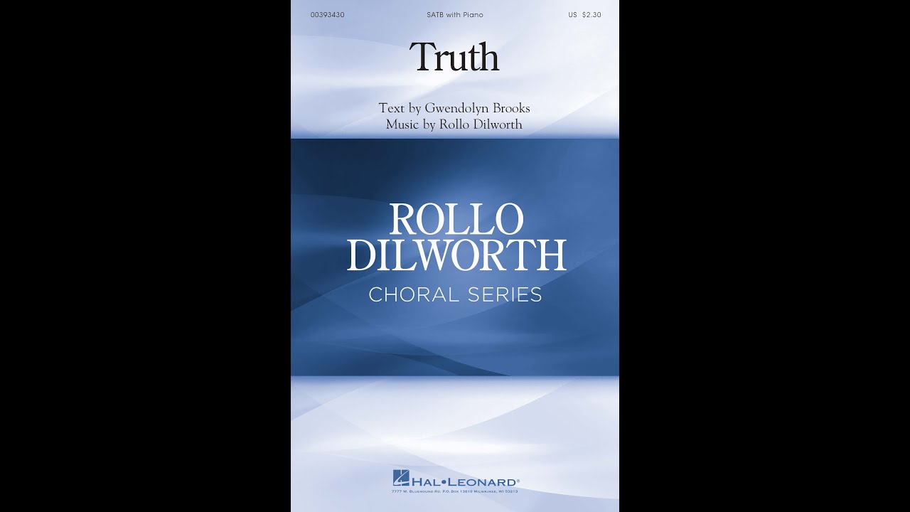 Truth (SATB Choir) - Music by Rollo Dilworth - YouTube