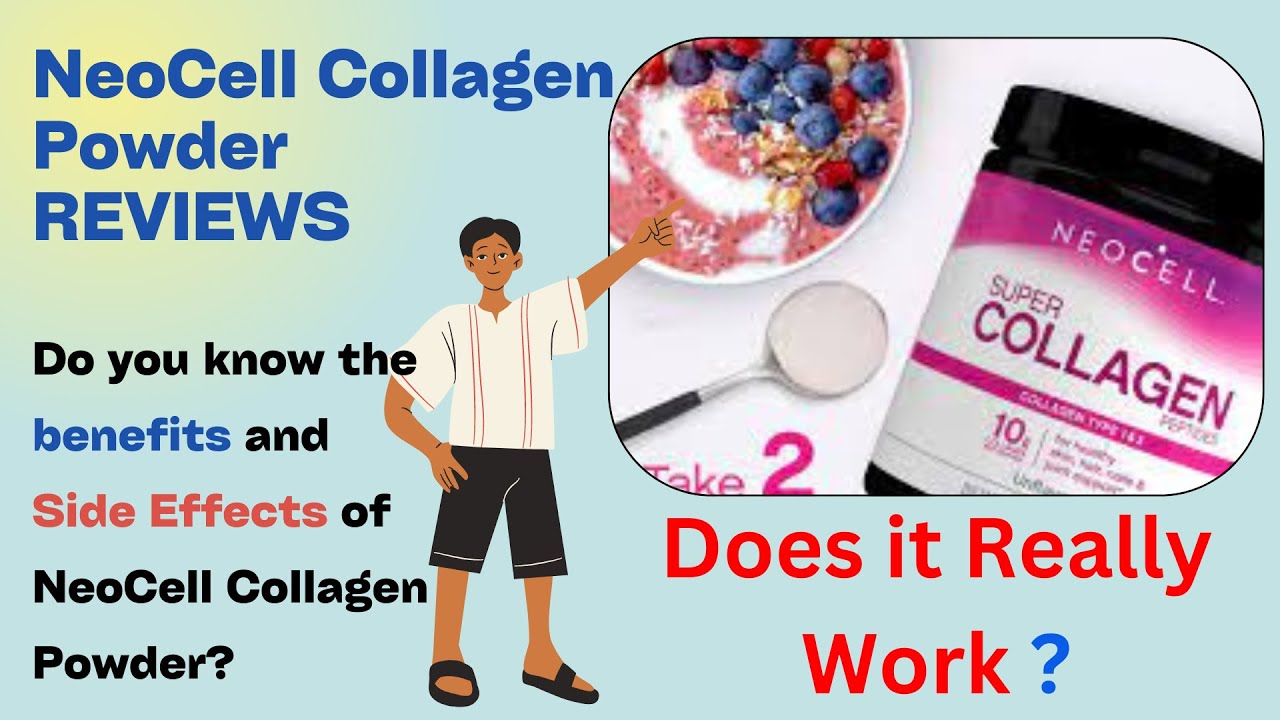 NeoCell Collagen Powder Review: How does it Work? - YouTube