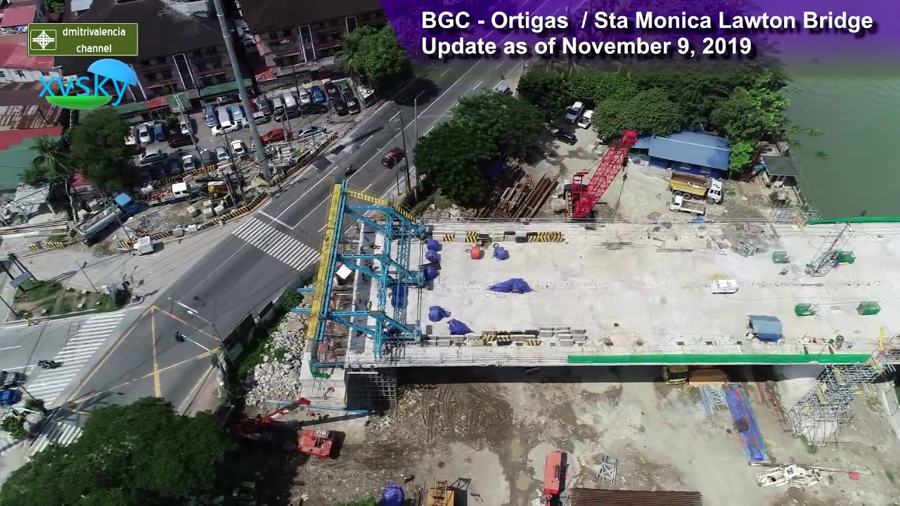 BGC Ortigas Bridge / Sta. Monica Lawton Bridge update as of November ...