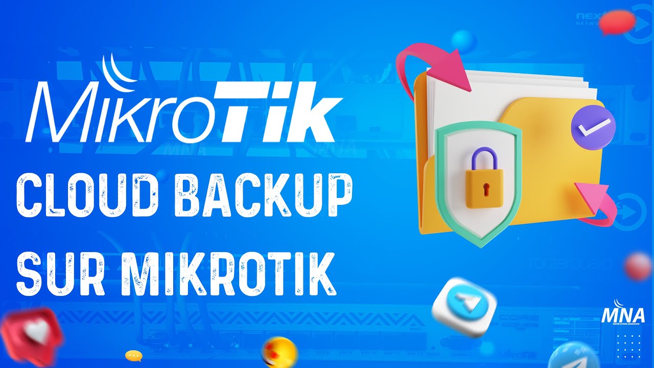 Mikrotik cloud backup ( Backup mikrotik sur le Cloud) - Partie 1 - YouTube