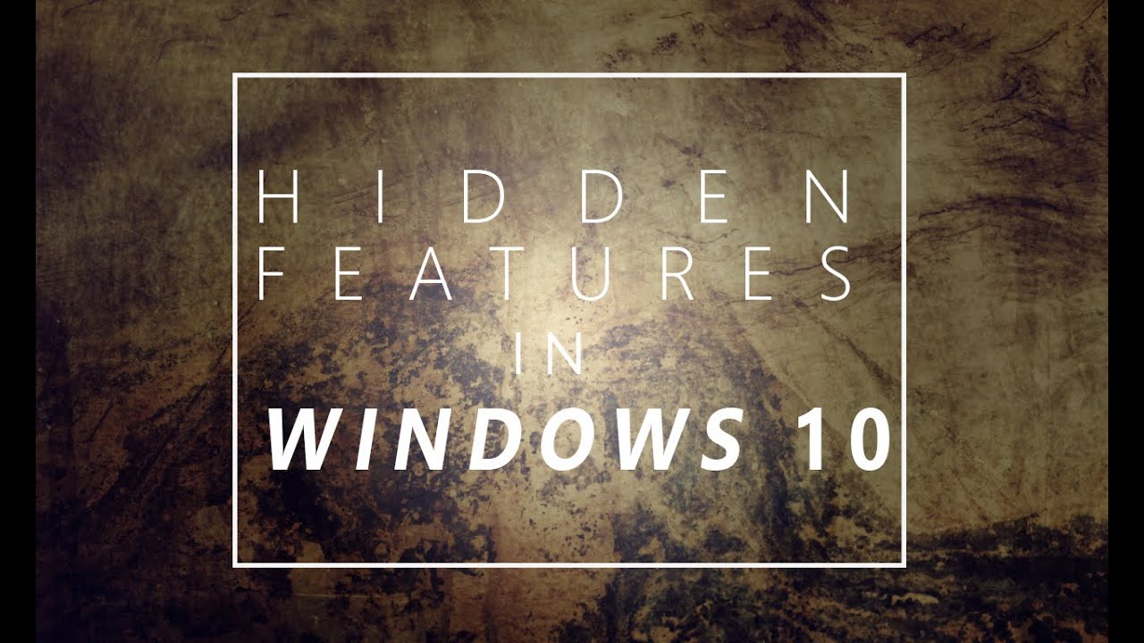 5 Hidden Features in Windows 10 - YouTube