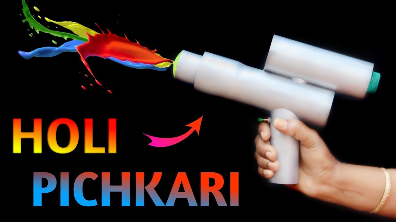 How To Make Holi Pichkari | Water Gun | How to Make Pichkari | Holi ...