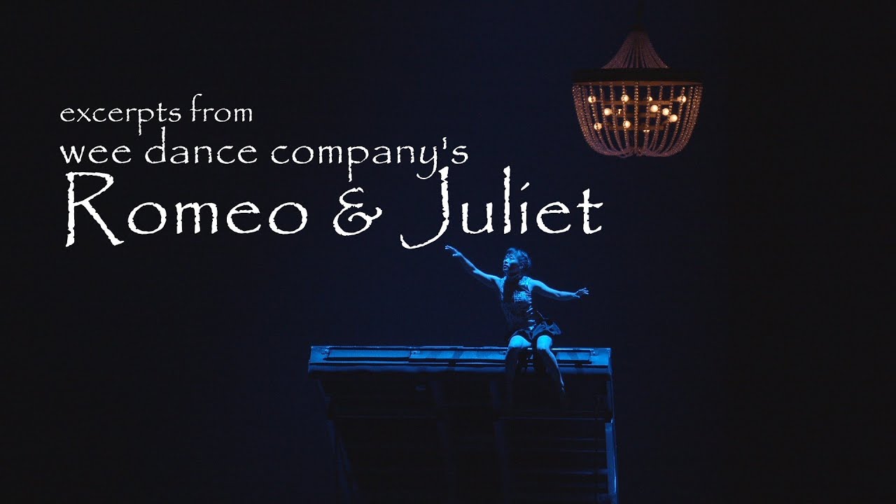 wee dance company / "Romeo & Juliet" (excerpts) - YouTube