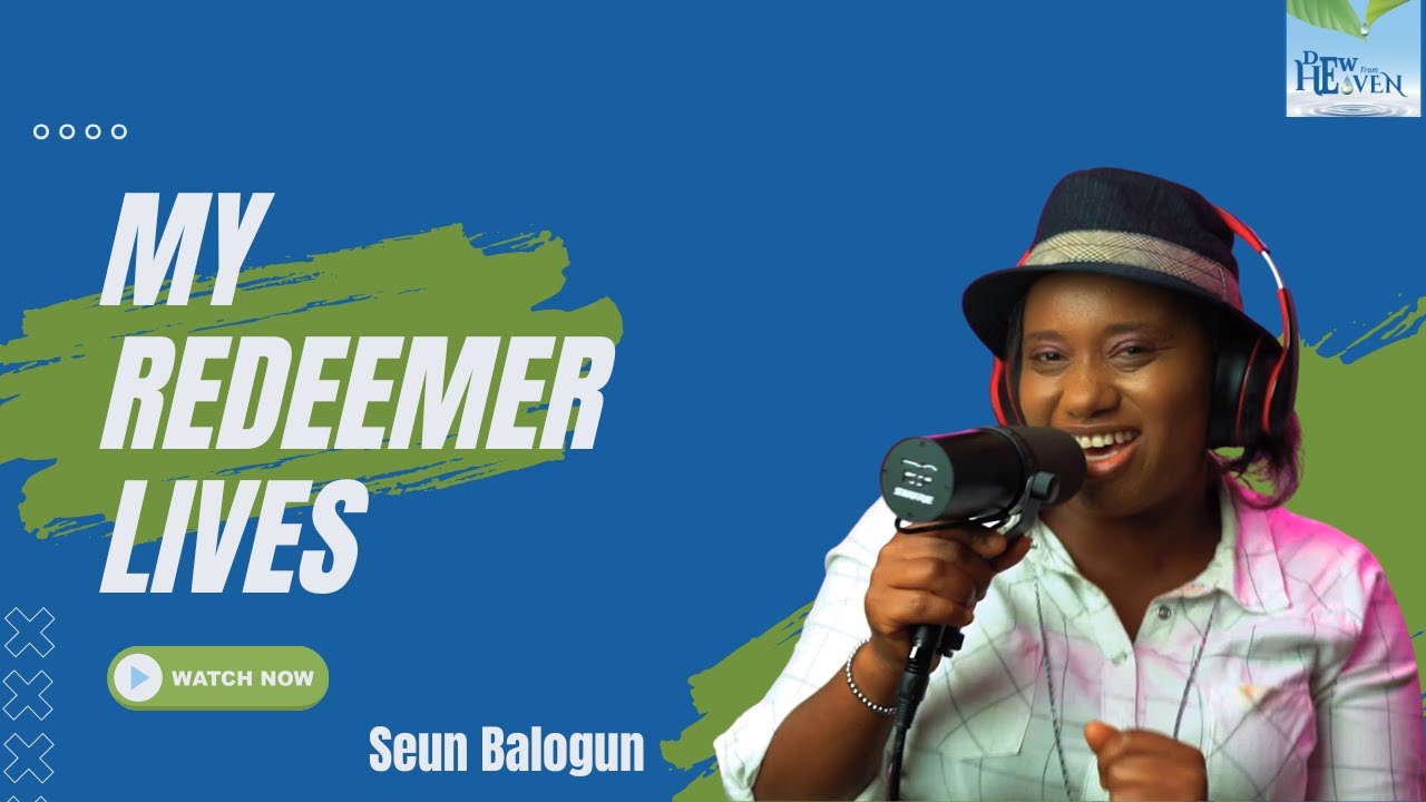 My Redeemer Lives by Hillsong Worship | Seun Balogun [Cover] - YouTube