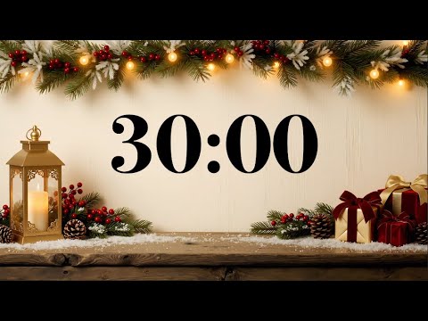 30 Minute Christmas Music Timer – Cozy Holiday Countdown & Acoustic ...