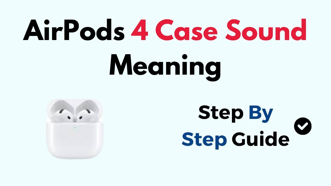 AirPods 4 Case Sound Meaning - YouTube