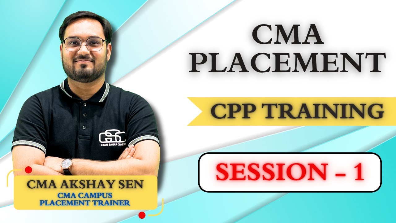 CMA CAMPUS TRAINING SESSION 1 | CPP SESSION 1 | CMA PLACEMENT - YouTube