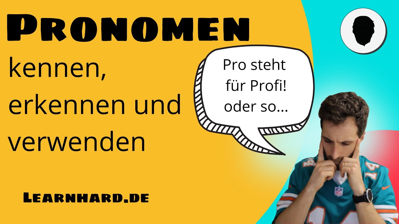 Die Wortart Pronomen einfach erklärt: Erkennen und verwenden - YouTube