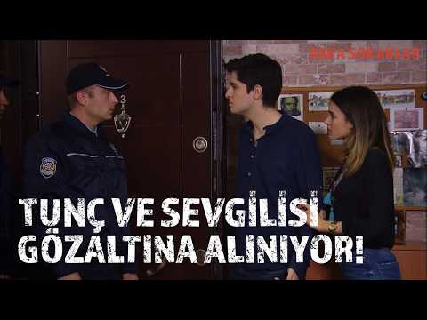 Tunç Ve Sevgilisi Gözaltına Alınıyor 388. Bölüm