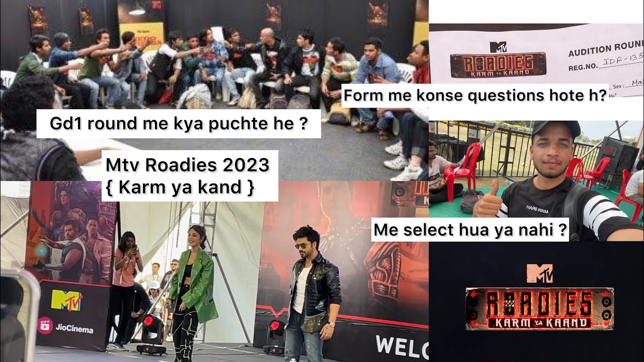 Roadies gd round me kya hota he ? Form m konse questions hote he ...