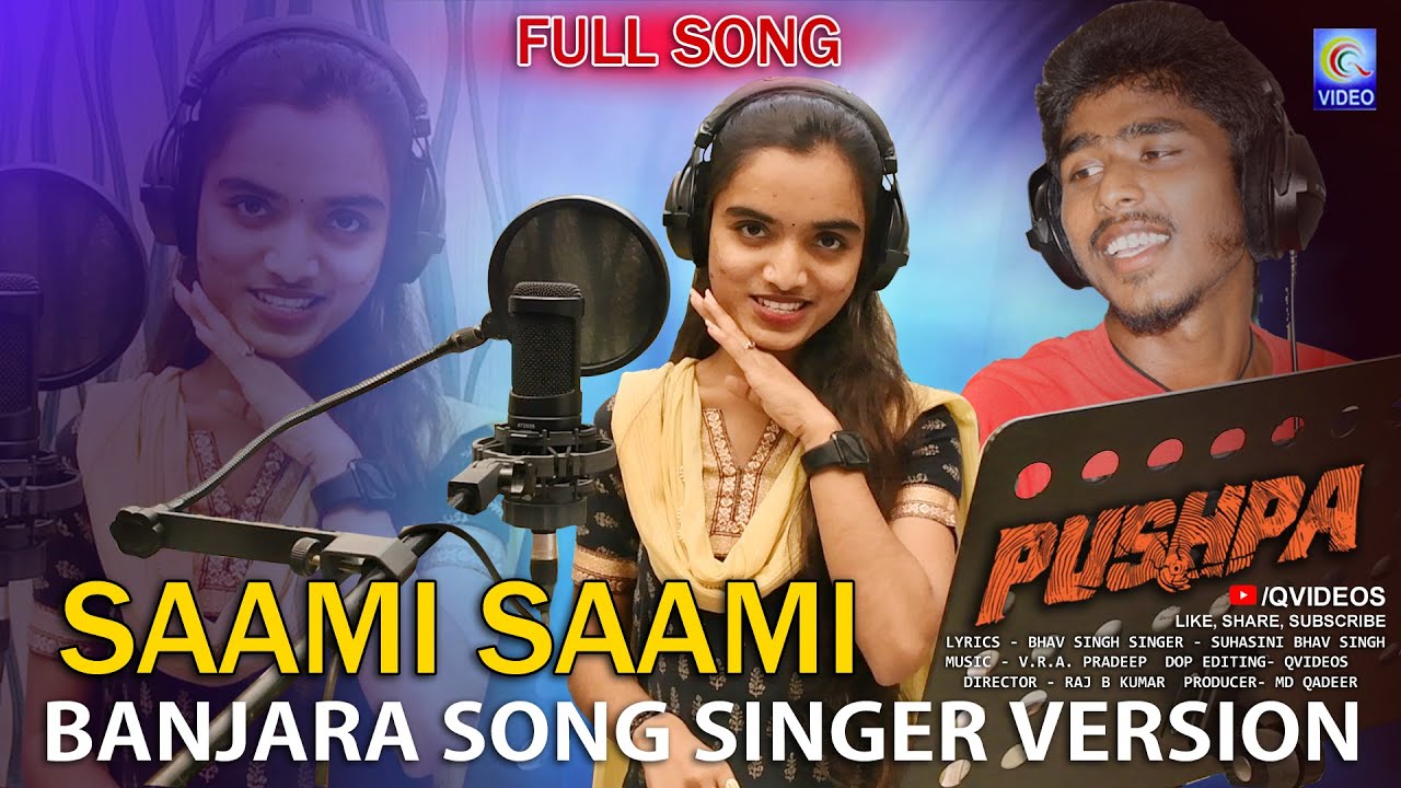 Saami Saami Banjara Full Song | #Pushpa | Singer Version | Singer ...