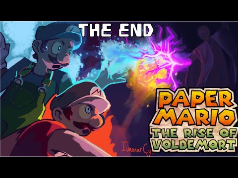 Paper Mario The Rise of Voldemort: Chapter 8 Part 2 Adventure's End ...