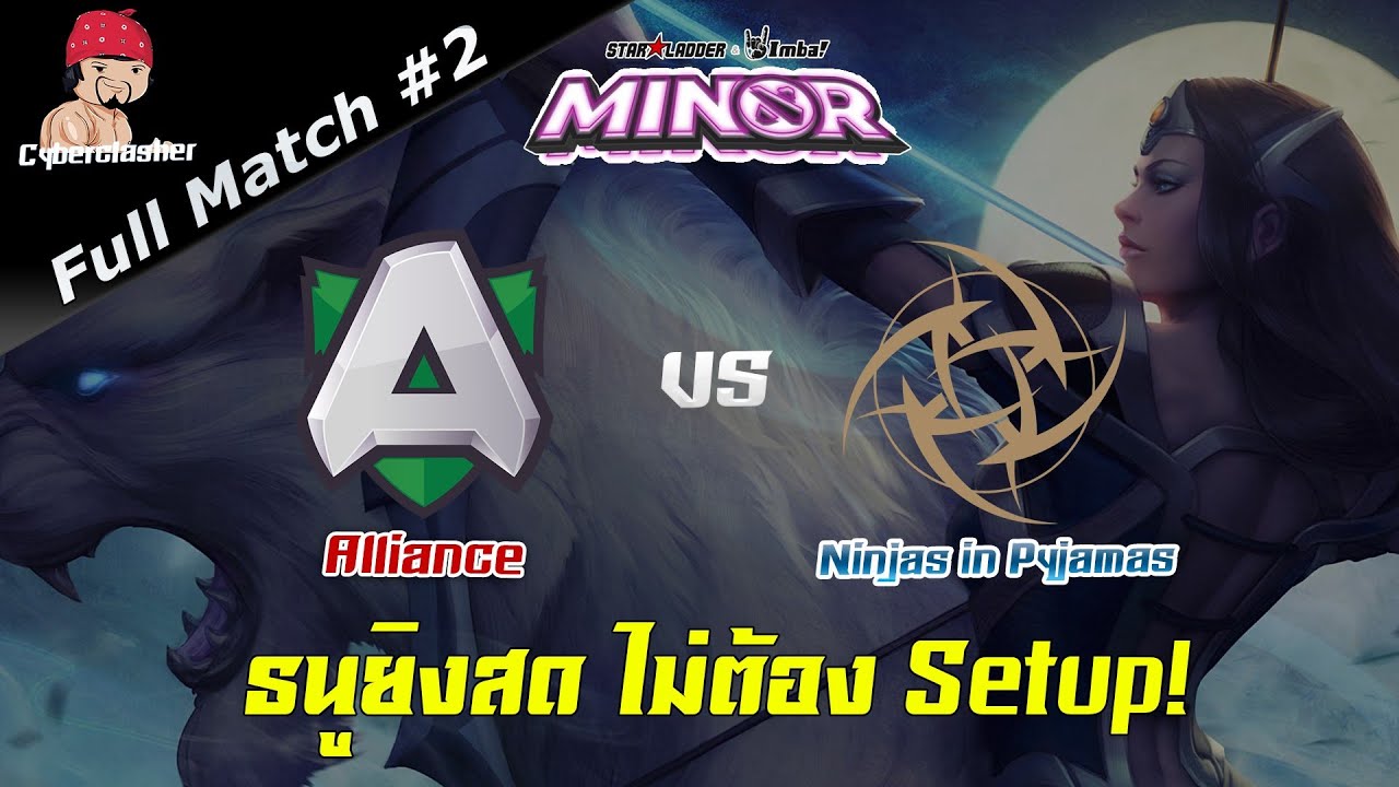 แมตช์เต็มพากย์ไทย Nip vs [A] Game 2 🏆SL DotA2 Minor SS2 Finals - YouTube