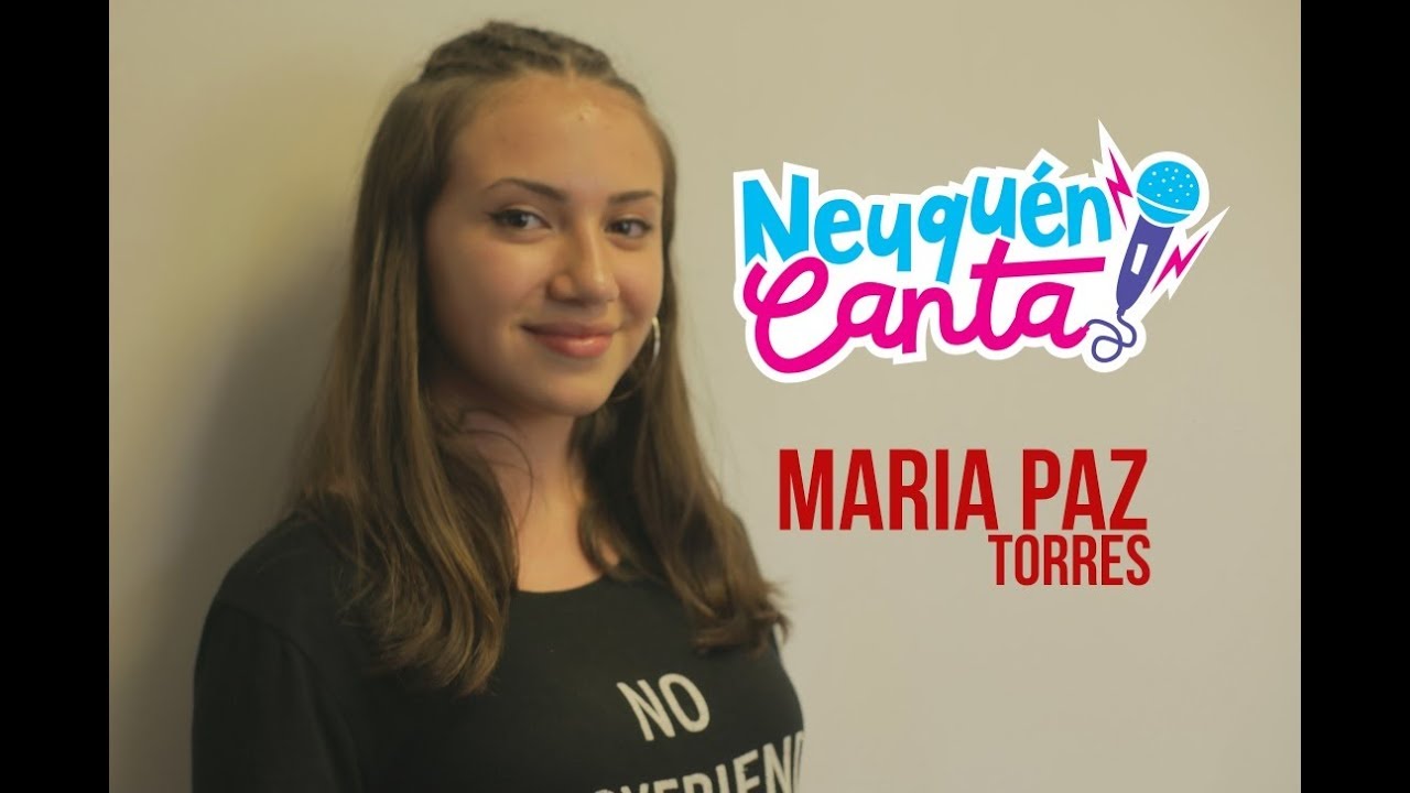 Neuquén Canta - Maria Paz Torres - YouTube