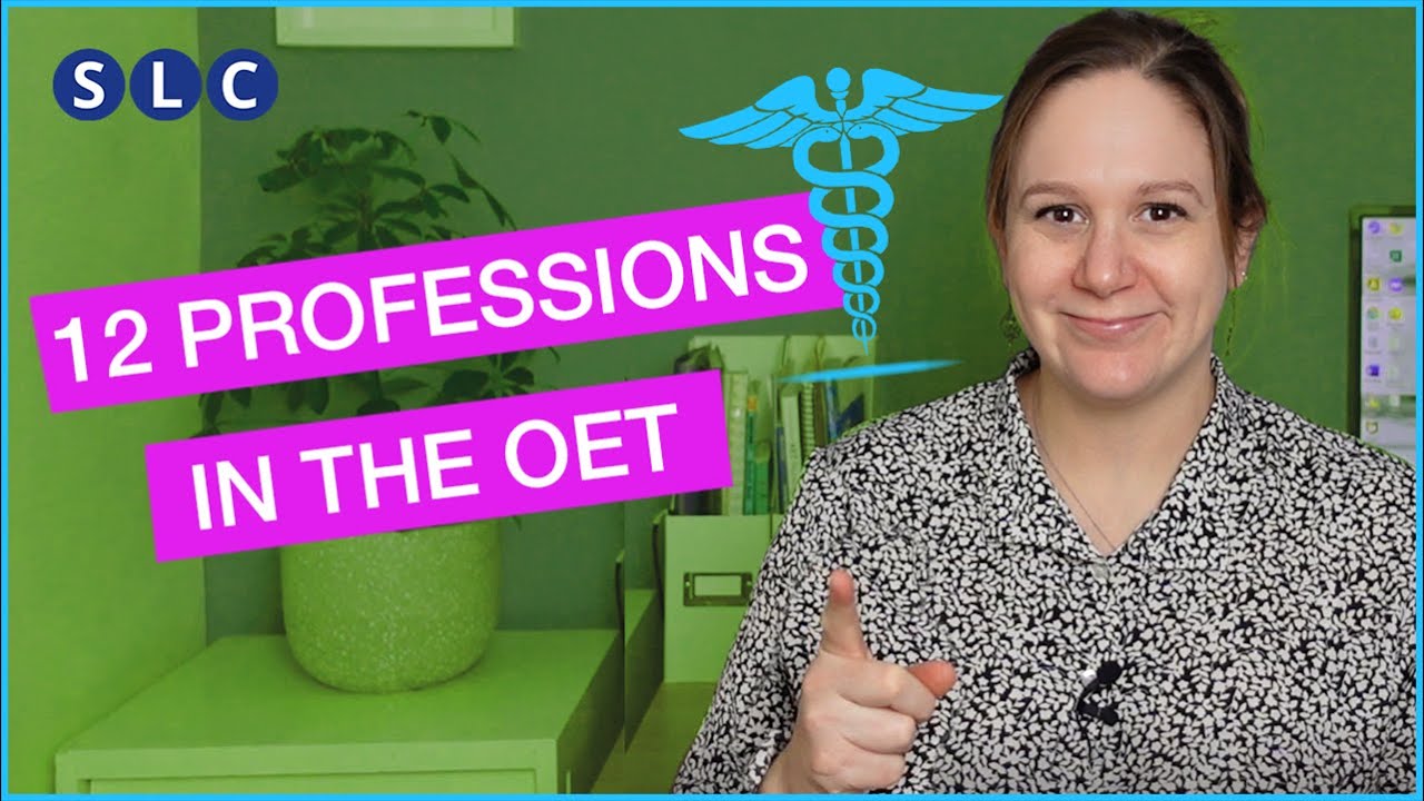The 12 professions in OET exam - YouTube