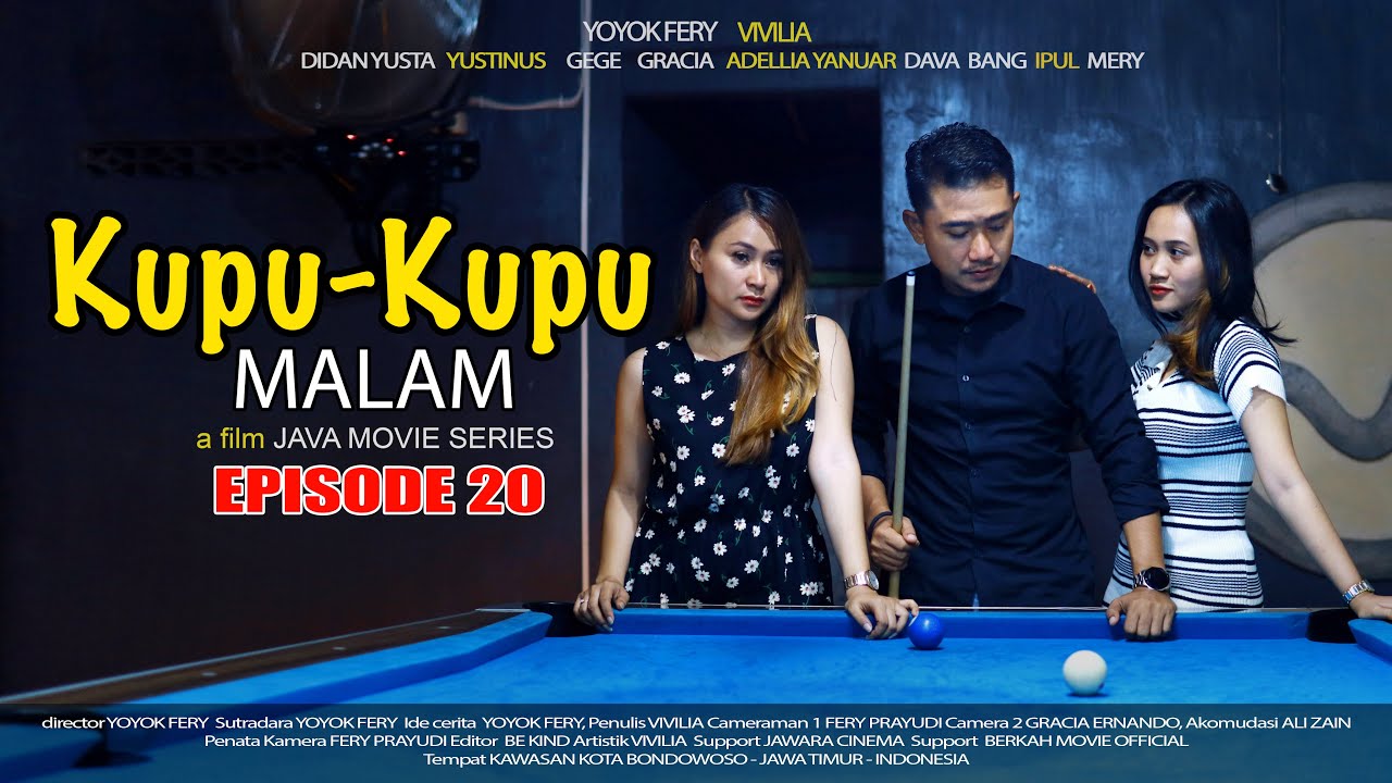 KISAH PAHIT SEORANG KUPU - KUPU MALAM | EPISODE 20 | JAVA MOVIE SERIES - YouTube
