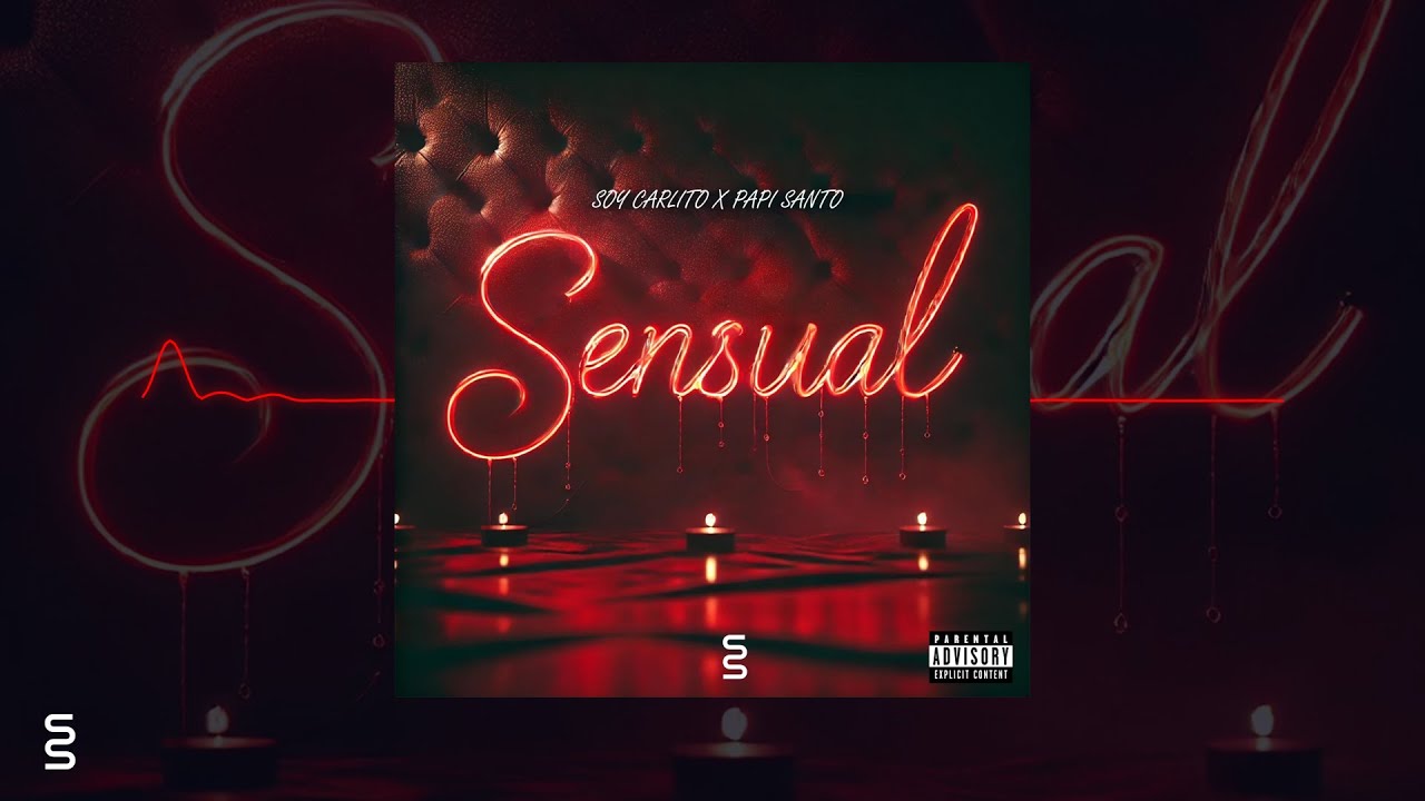 Soy Carlito x Papi Santo - SENSUAL - [Lyric Video] - YouTube