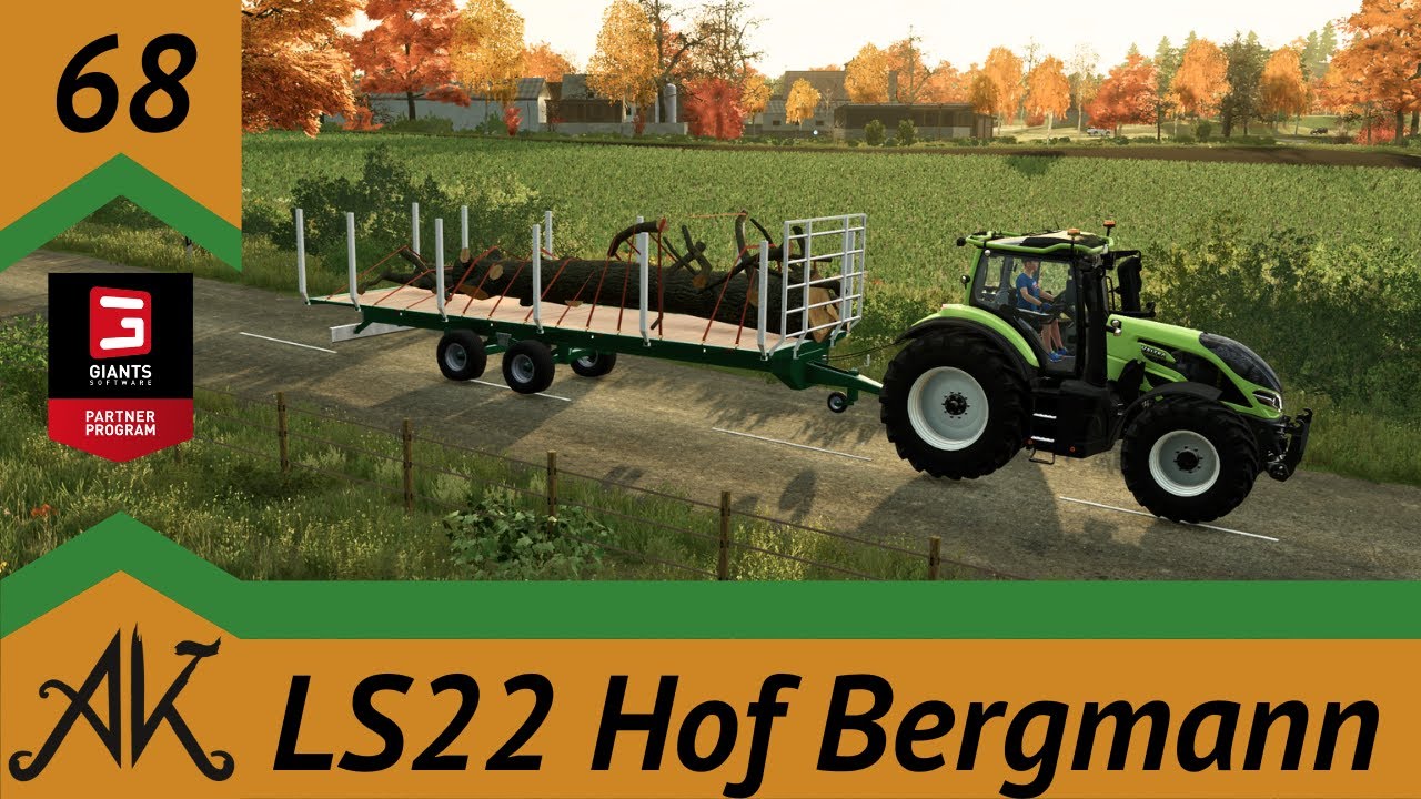 LS22 Hof Bergmann 68 Bringen wir mehr Bäume zu fall und in den Verkauf ...