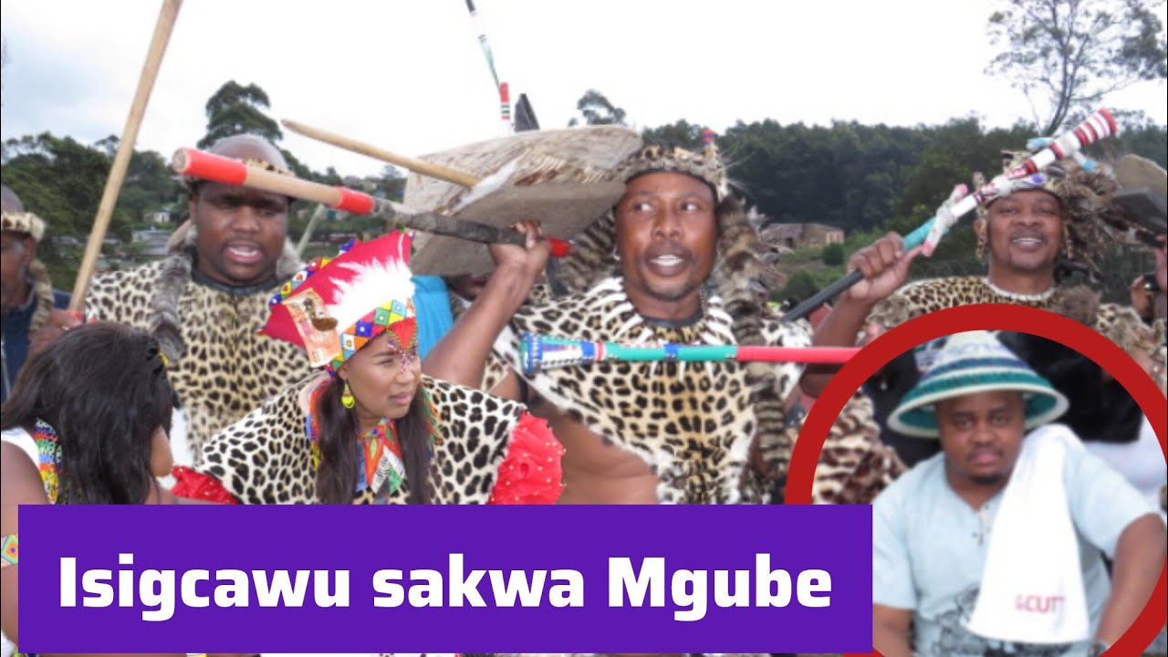 Isigcawu Sakwa Mgube : Ali Mgube & Mr Mgube esigcawini. - YouTube