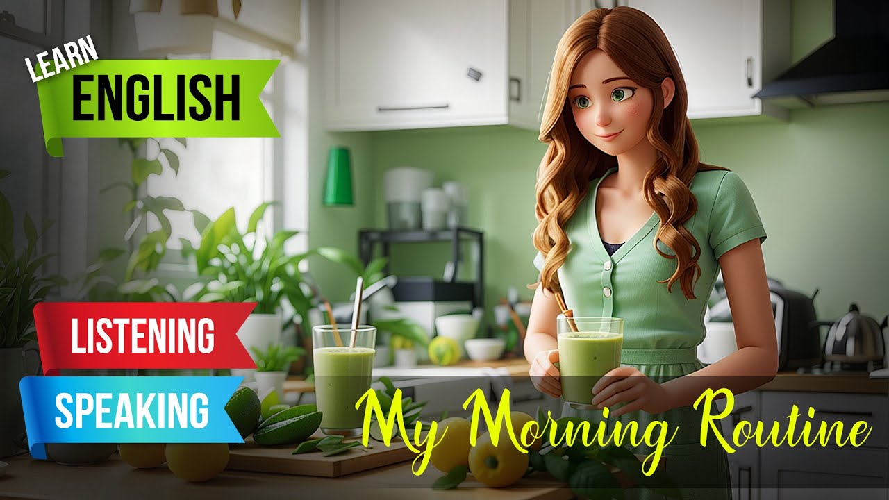 My Morning Routine | Learn English through Stories | English Listening ...