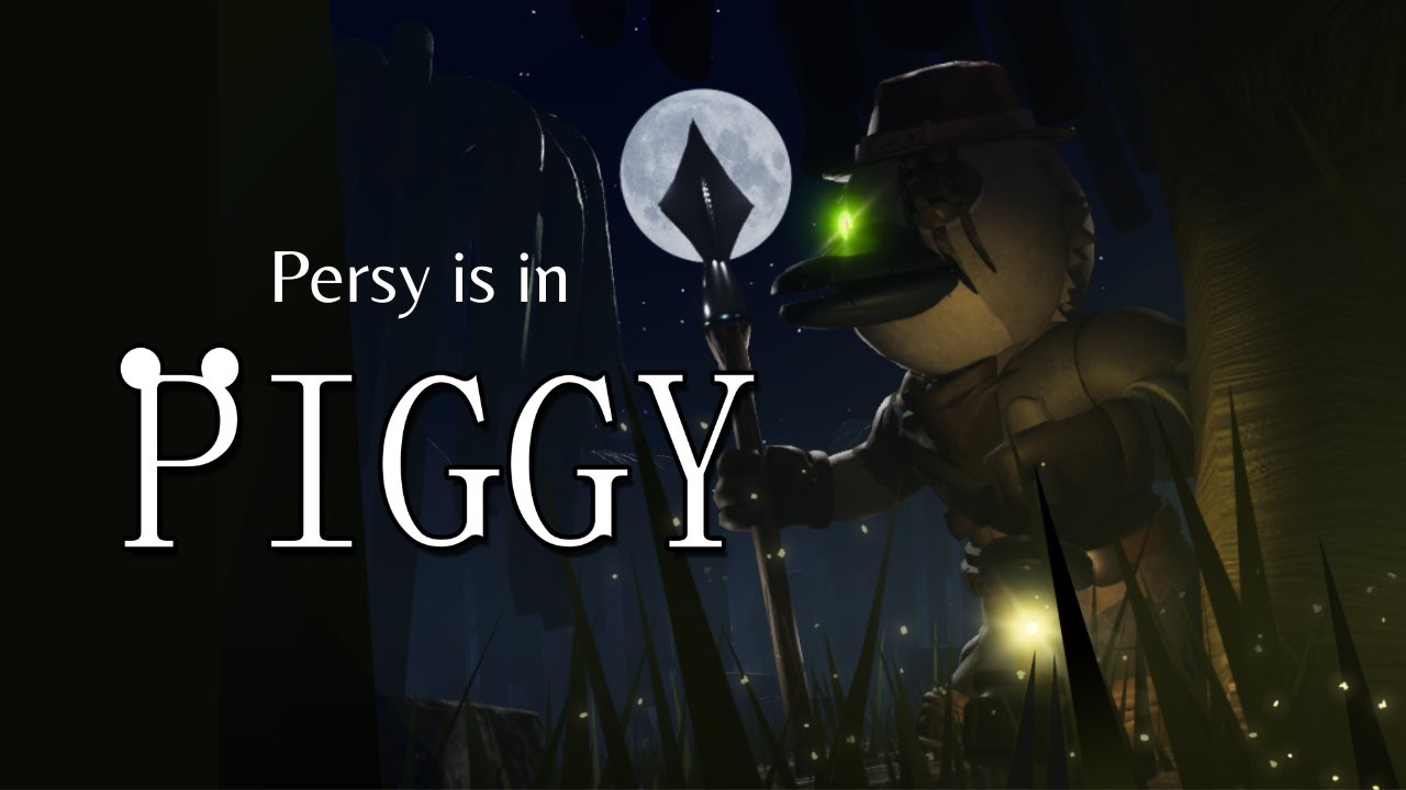 Persy is now in Piggy! - YouTube