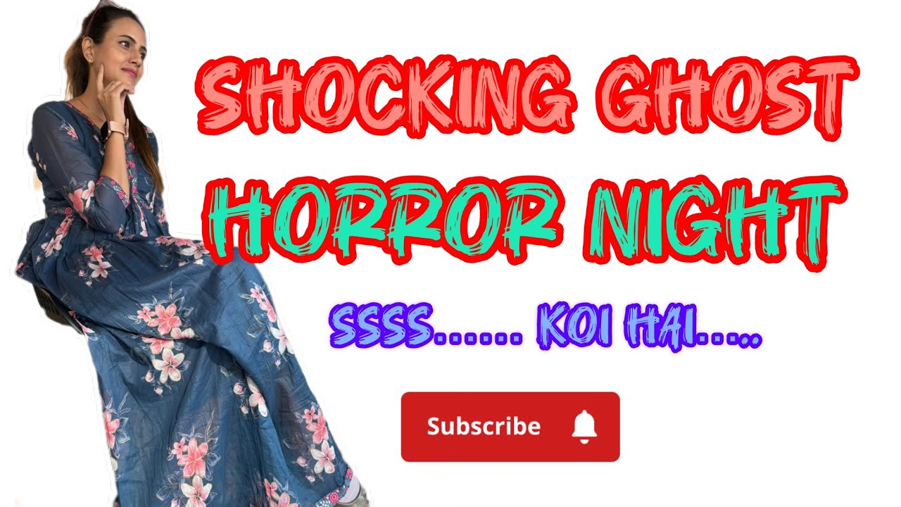 Shocking Ghost | Horror Night - YouTube