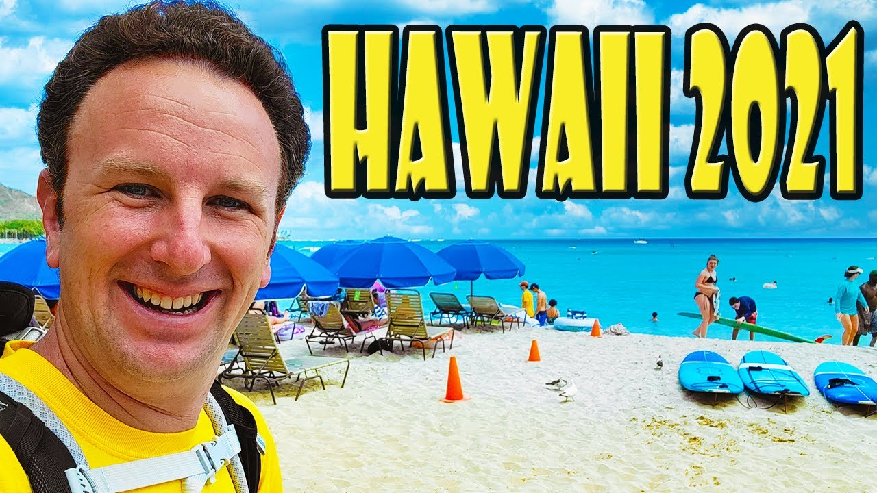 HAWAII TRAVEL TIPS: What's Visiting Hawaii Like in 2021? - YouTube