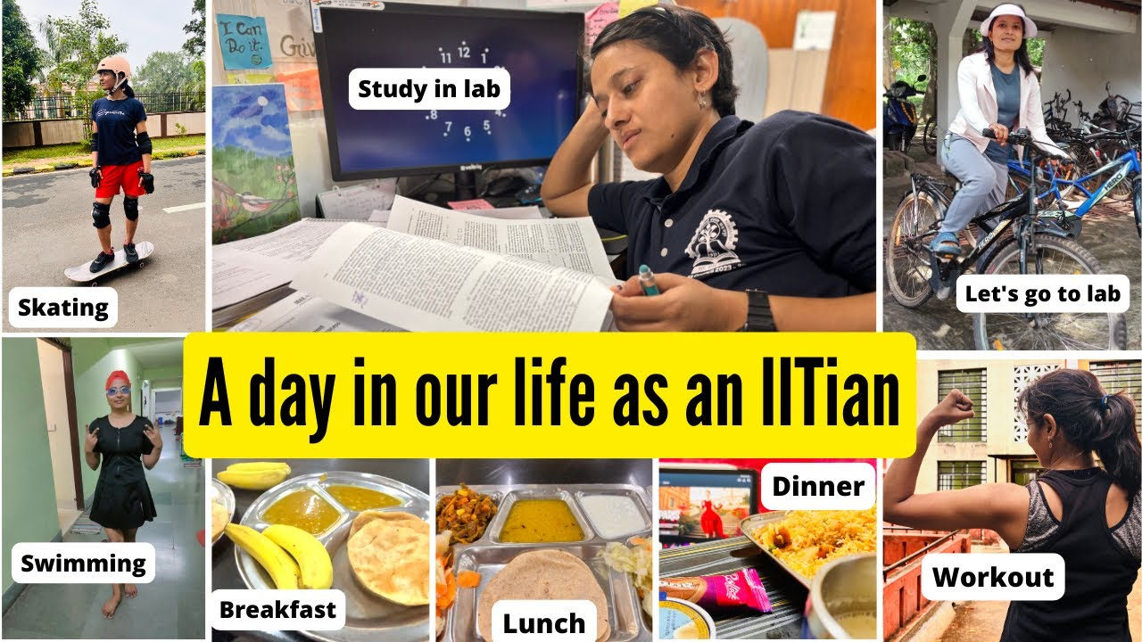 A Day in the Life of an IITian | Skating, Swimming, Research & Fun ...