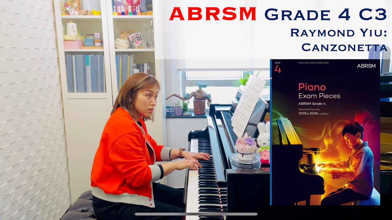 ABRSM Piano Grade 4 C3 Raymond Yiu: Canzonetta - YouTube