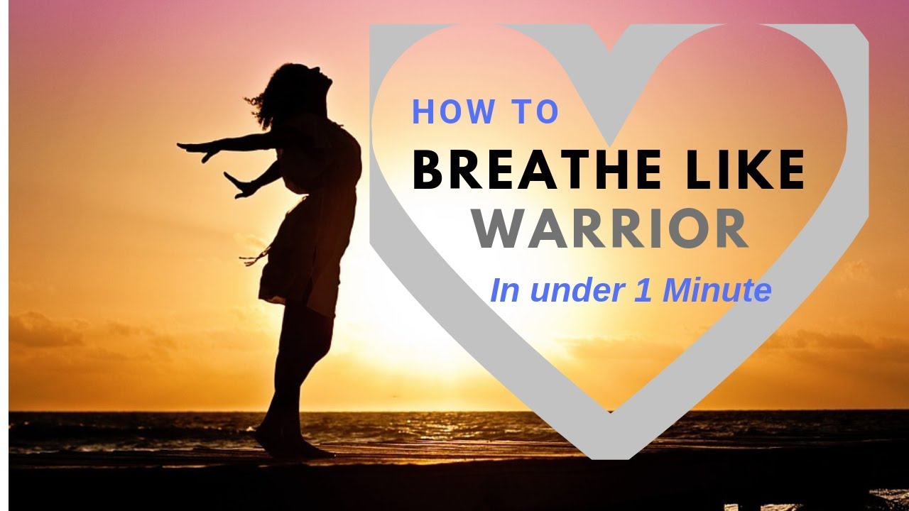 How To Breathe Like a Warrior For Inner Peace in Under 1 Minute - YouTube